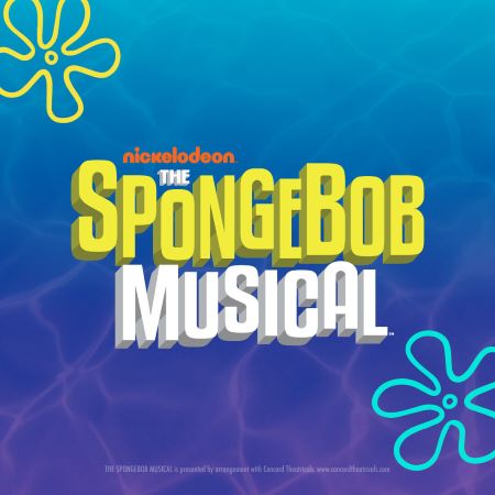 Tickets | THE SPONGEBOB MUSICAL | The Palace Theatre Arts Commons
